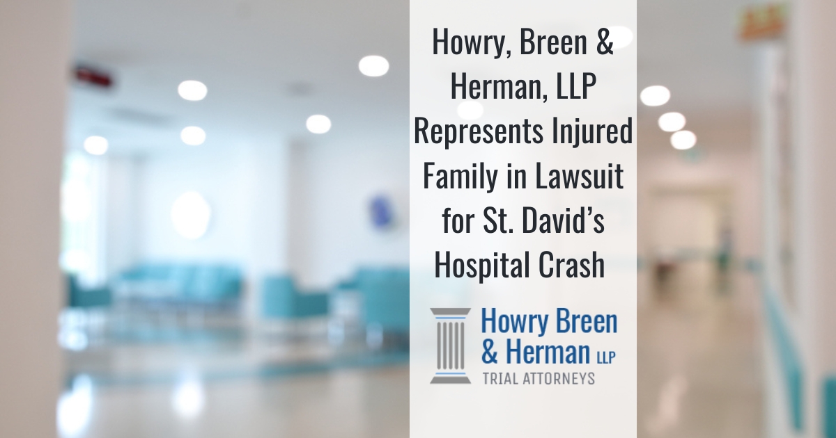 Howry, Breen & Herman, LLP Represents Injured Family in Lawsuit for St ...